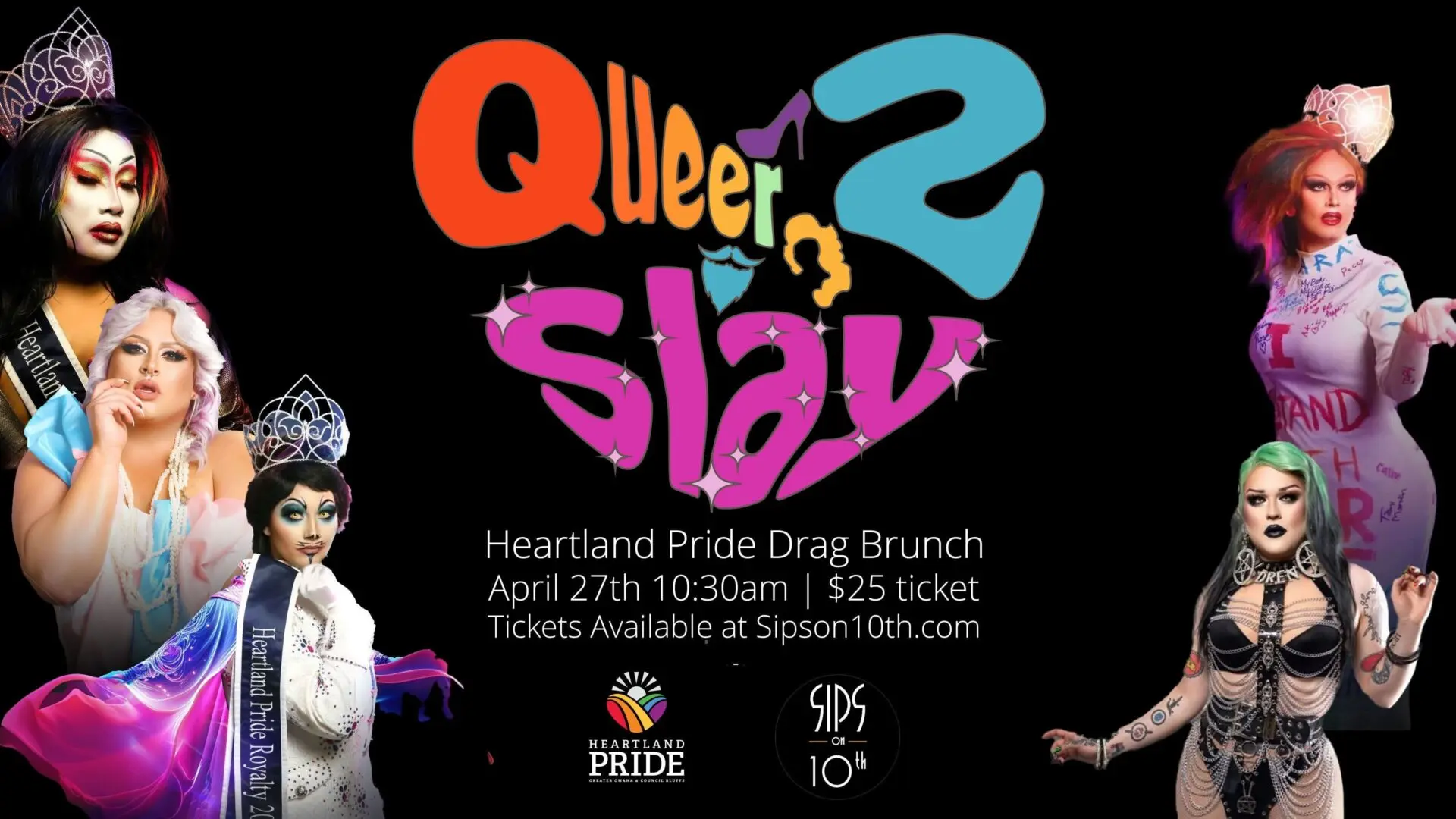 Queer 2 Slay - Heartland Pride Drag Brunch - Heartland Pride